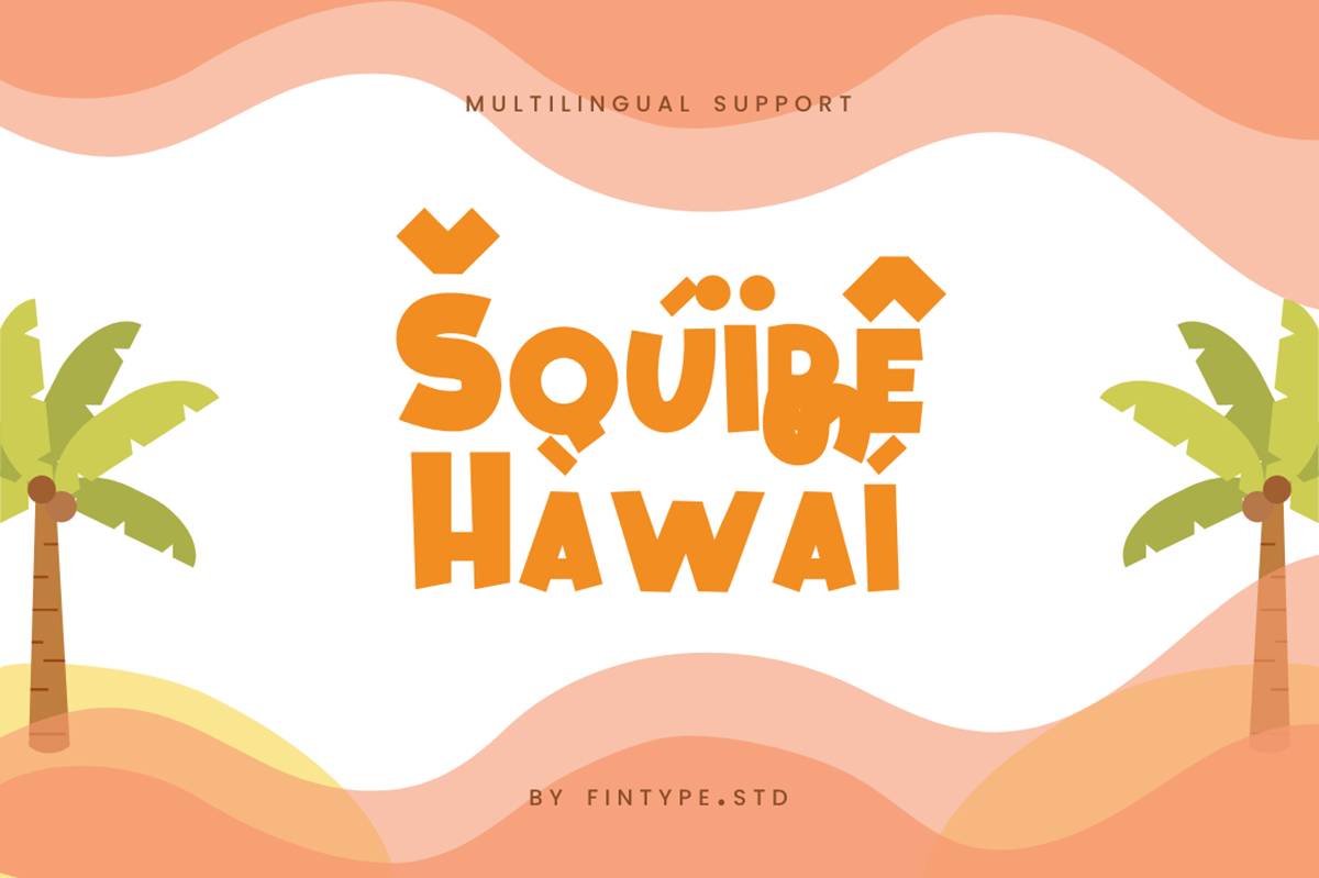 Squire Hawaii Font Download for Free